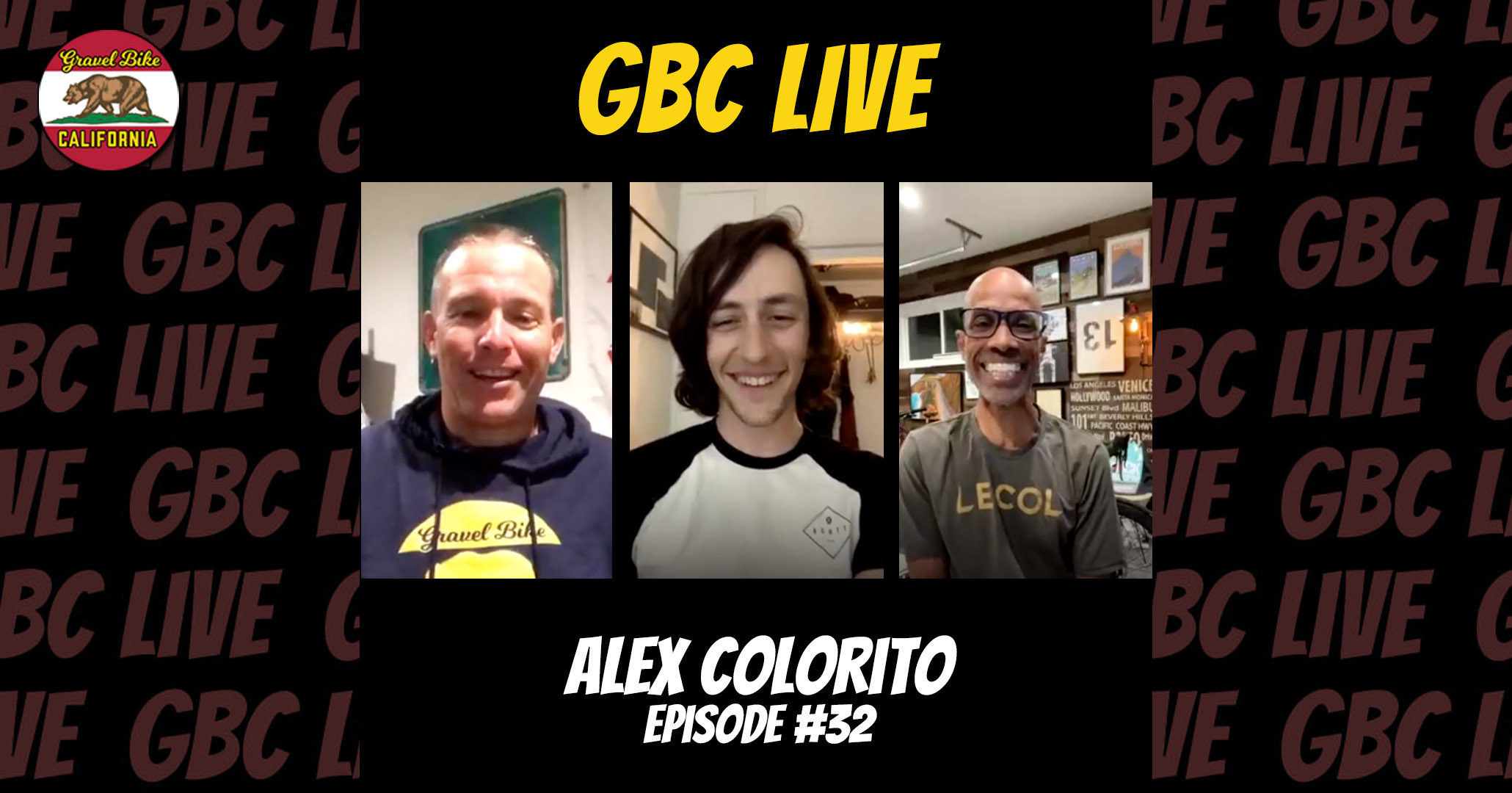 GBC Live Episode #32: Alex Colorito - Gravel Bike California gravel ...