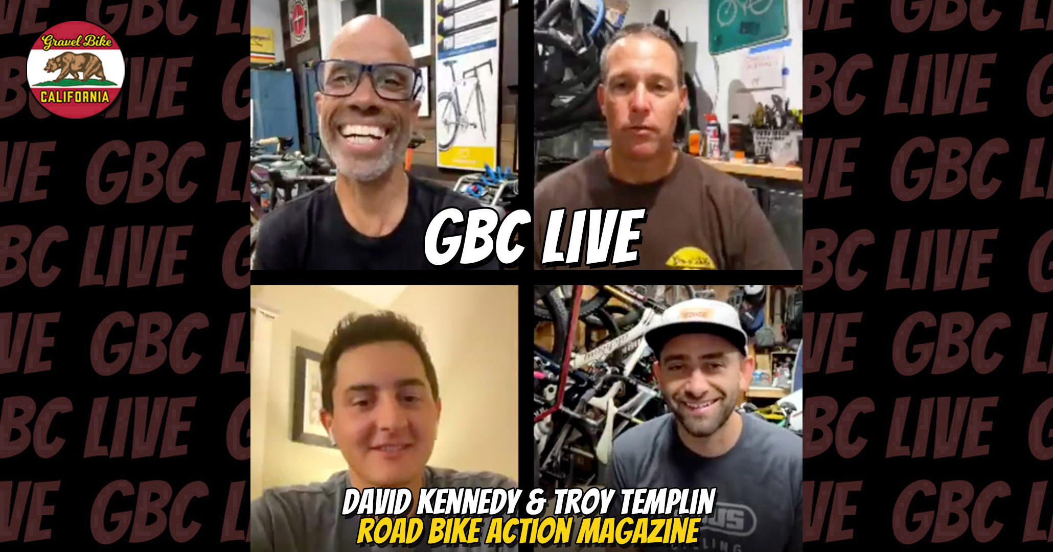 GBC LIVE Episode #51: RBA Magazine's David Kennedy & Troy Templin - Gravel Bike California ...