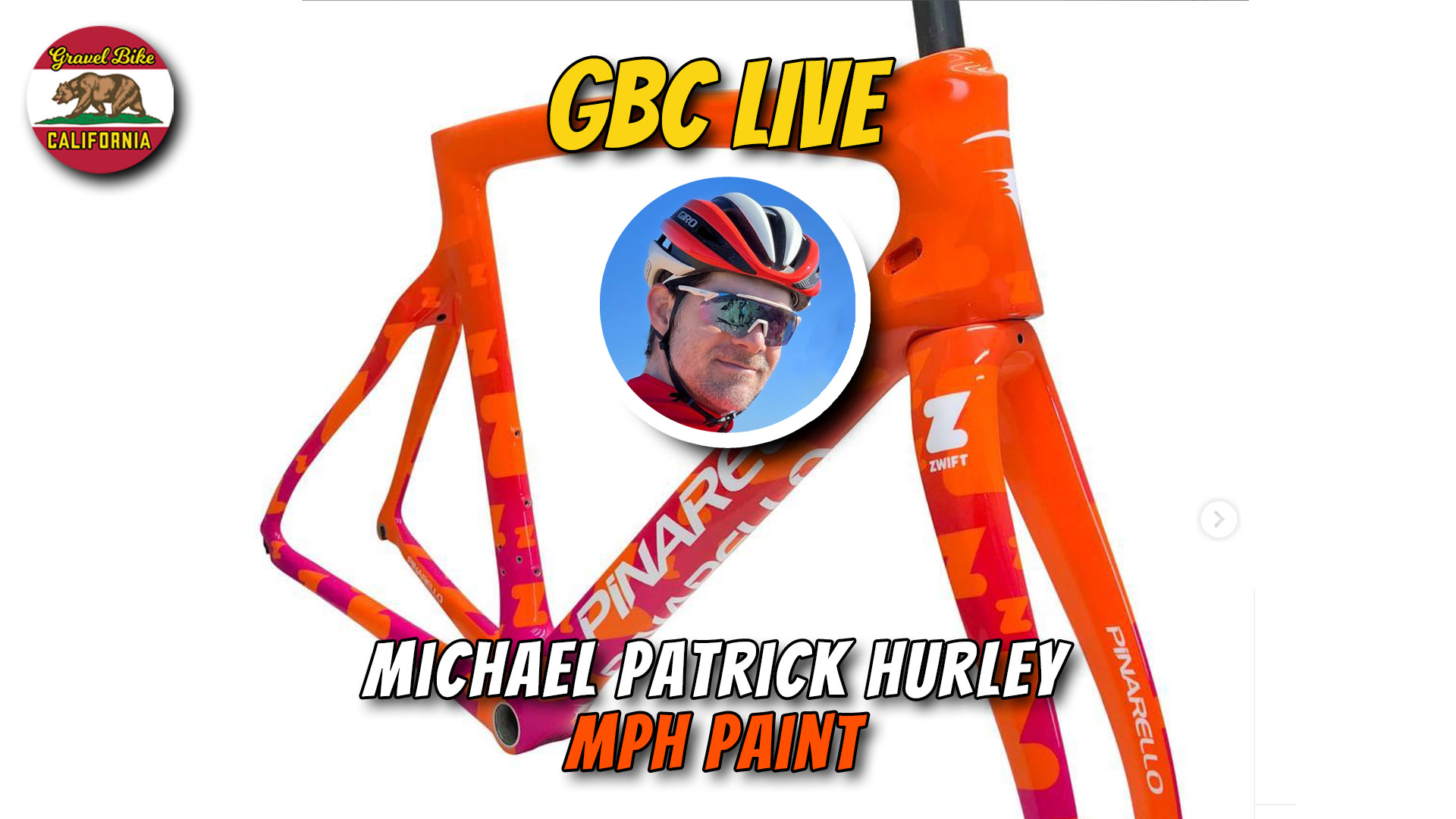 GBC LIVE: Michael Patrick Hurley of MPH Paint - Gravel Bike California ...