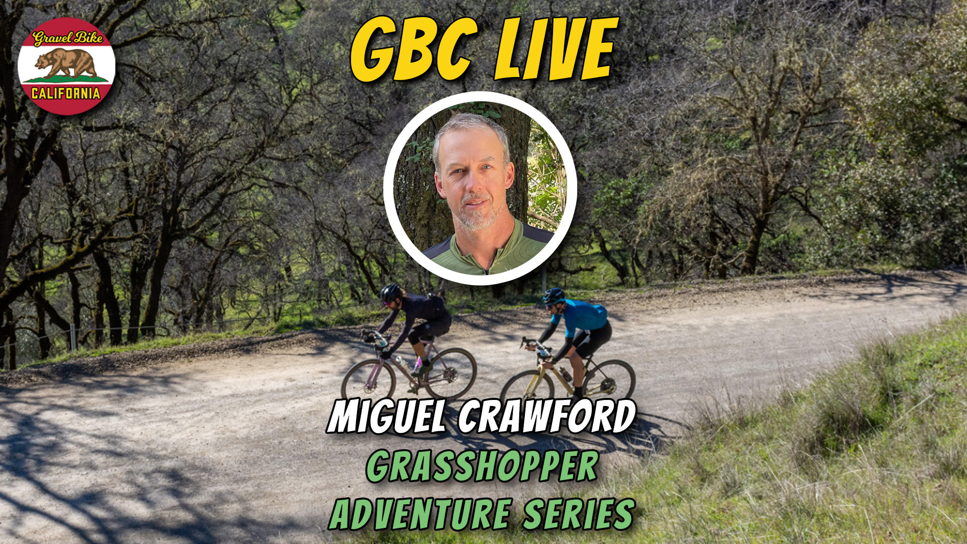 GBC LIVE: Grasshopper Adventure Series Miguel Crawford Ukiah-Mendo ...
