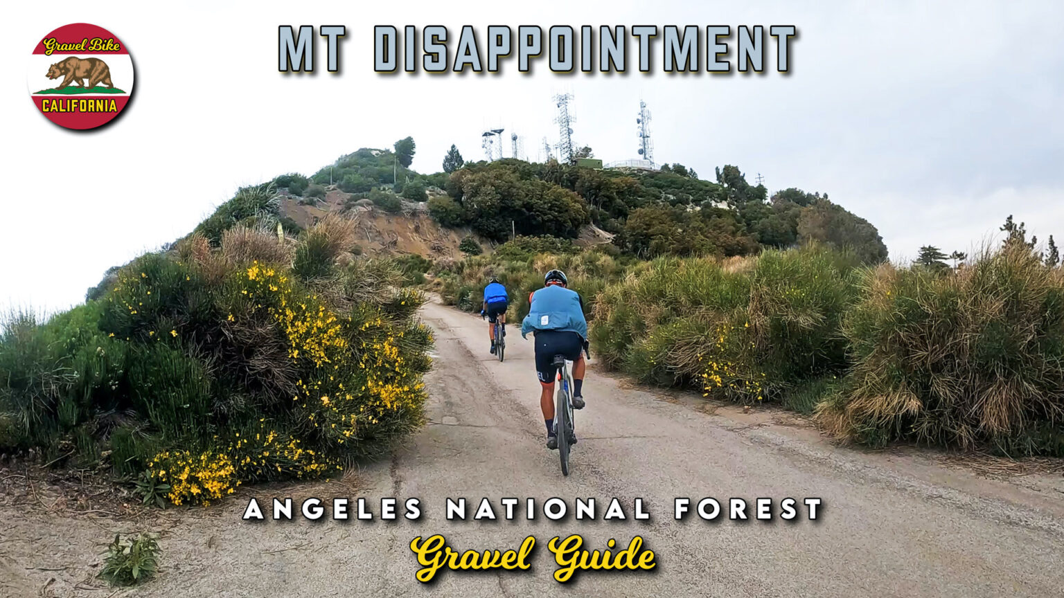 Mount Disappointment Gravel Guide(4K) - Gravel Bike California gravel ...