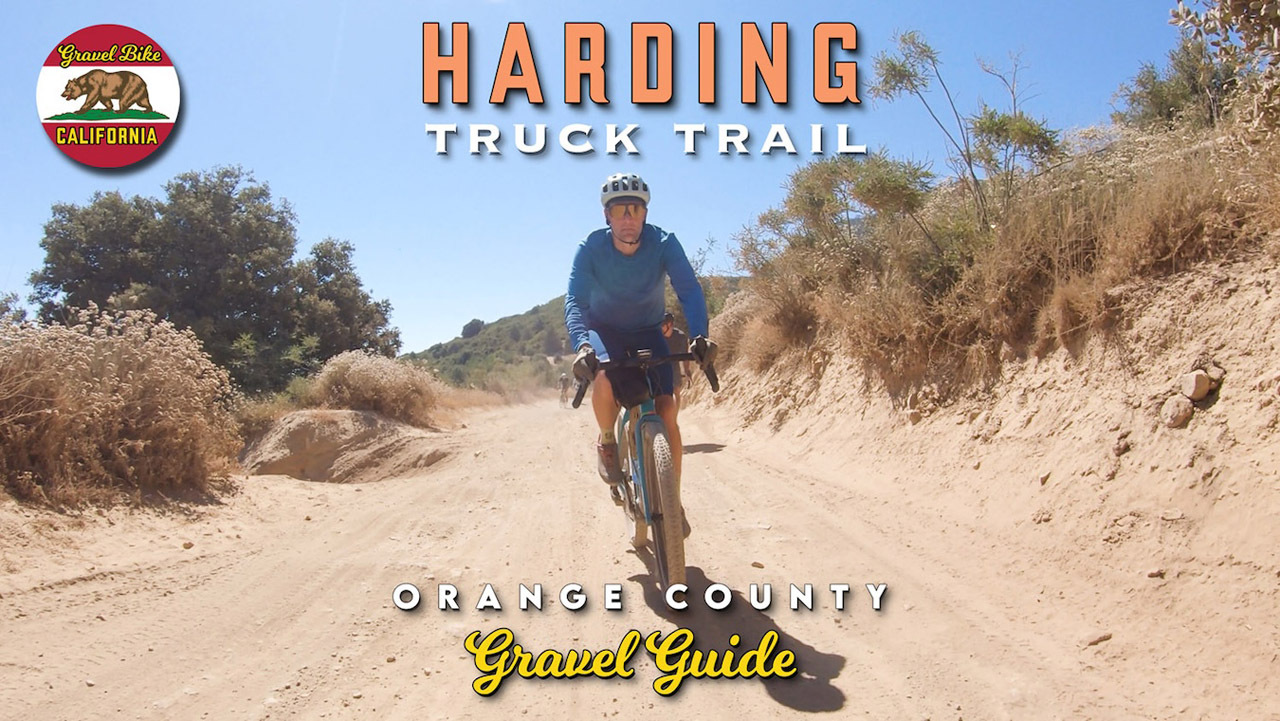 Orange County Gravel Guide: Harding Truck Trail - Gravel Bike ...